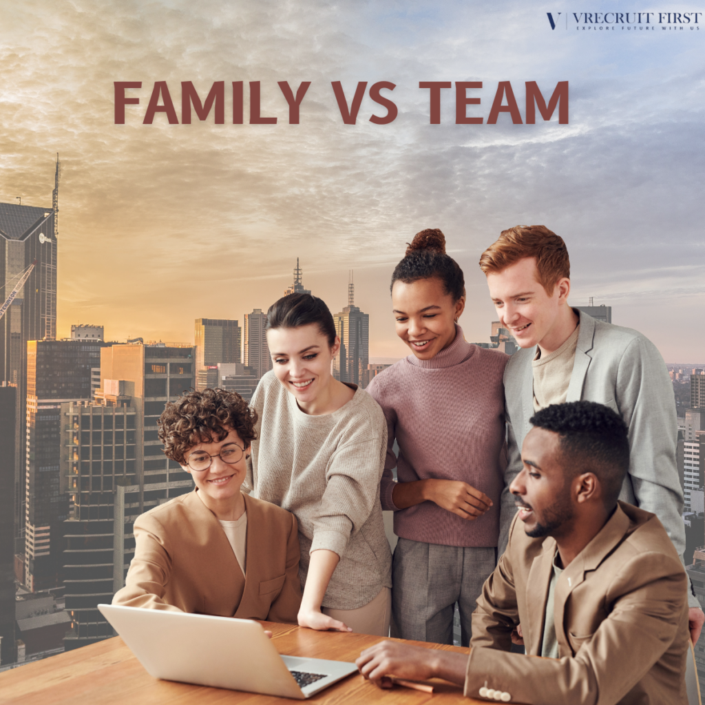 FAMILY VS TEAM – V Recruit First